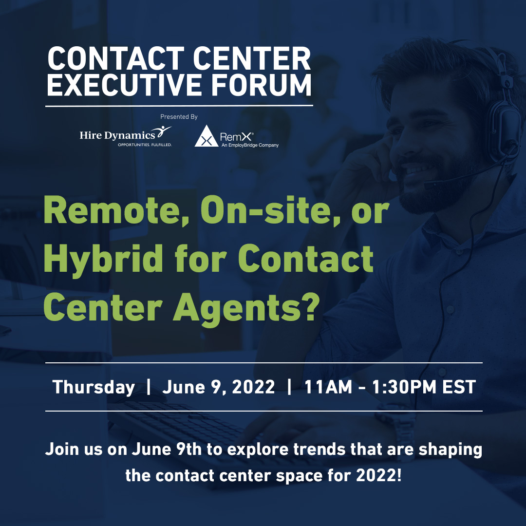 Remote, Onsite, or Hybrid for Contact Center Agents? | Hire Dynamics